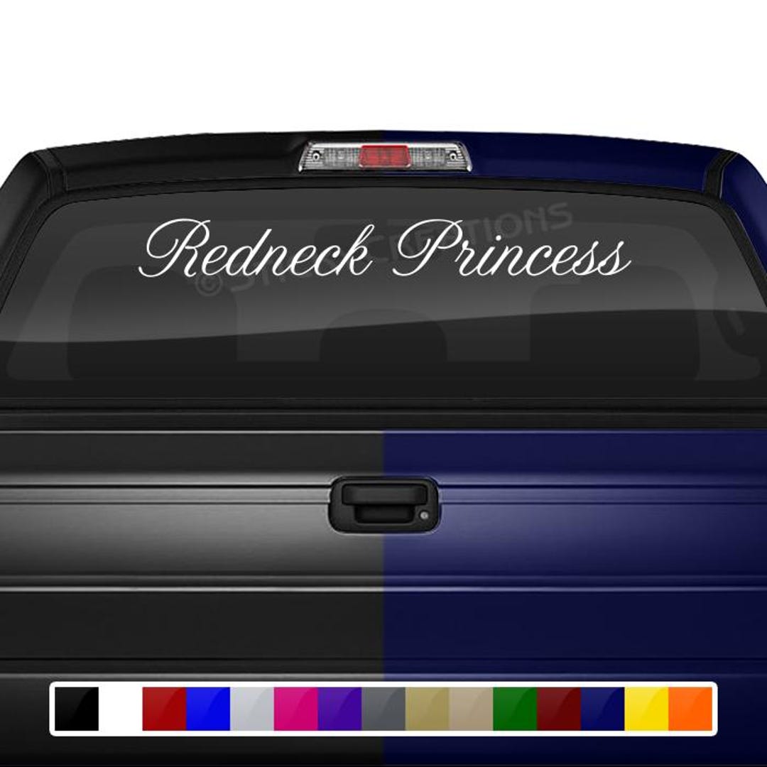 REDNECK PRINCESS Decal Sticker Windshield Window Vinyl Graphic Banner ...
