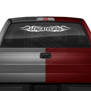 Design #122 ZACATECAS MX Mexico Decal Sticker Windshield Window Vinyl ...