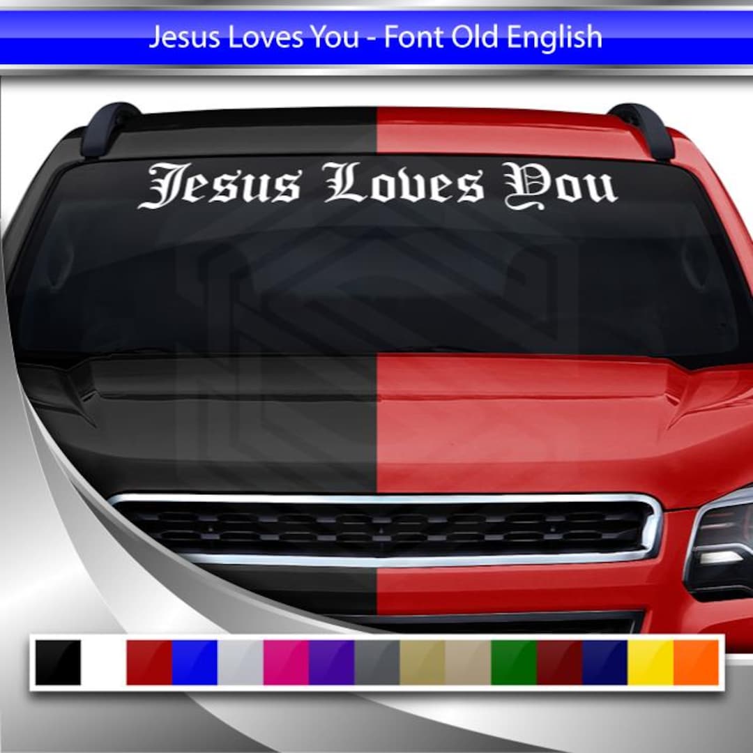 JESUS LOVES YOU Decal Sticker Windshield Window Vinyl Graphic Banner ...