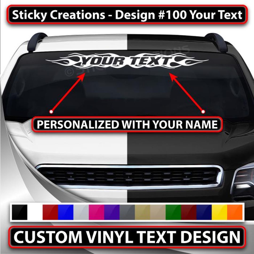 Design 100 CUSTOM TEXT Decal Sticker Windshield Window Vinyl Graphic ...