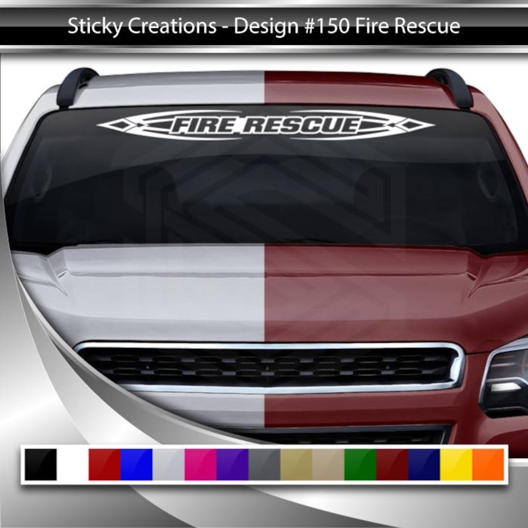Design #150 FIRE RESCUE Decal Sticker Windshield Window Vinyl Graphic ...