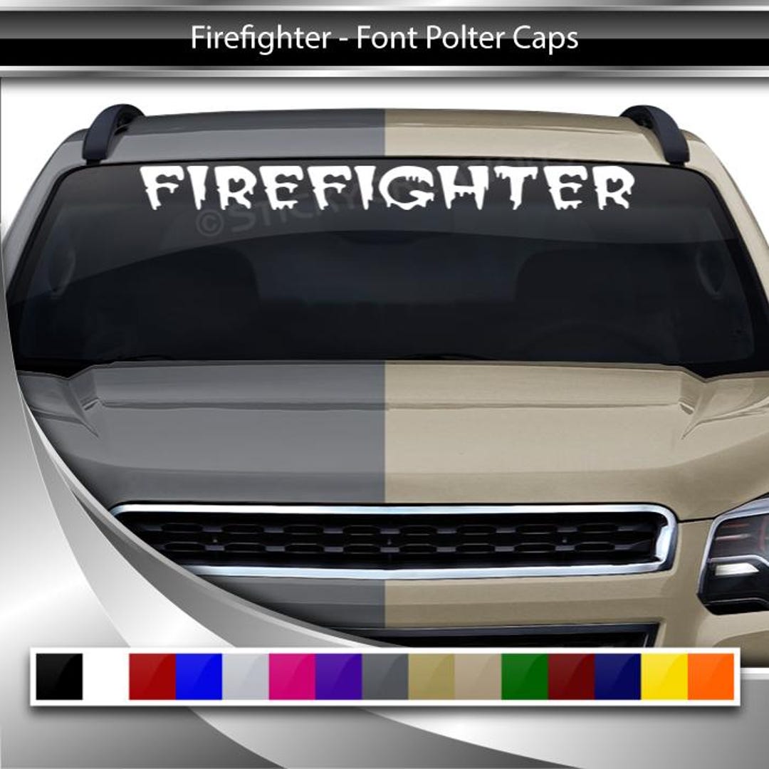 FIREFIGHTER Decal Sticker Windshield Window Vinyl Graphic Banner for ...