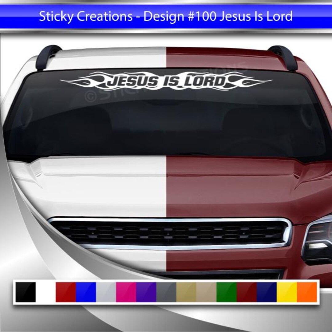 Design 100 JESUS is LORD Decal Sticker Windshield Window Vinyl Graphic ...