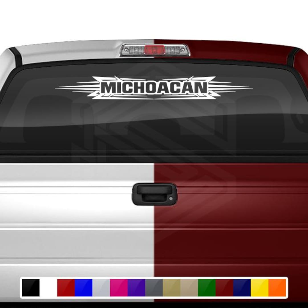 Design #117 MICHOACÁN MX Mexico Decal Sticker Windshield Window Vinyl ...