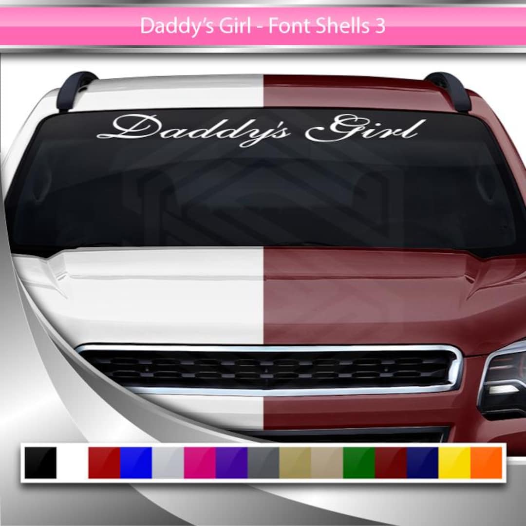 DADDY'S GIRL Decal Sticker Windshield Window Vinyl Graphic Banner for ...