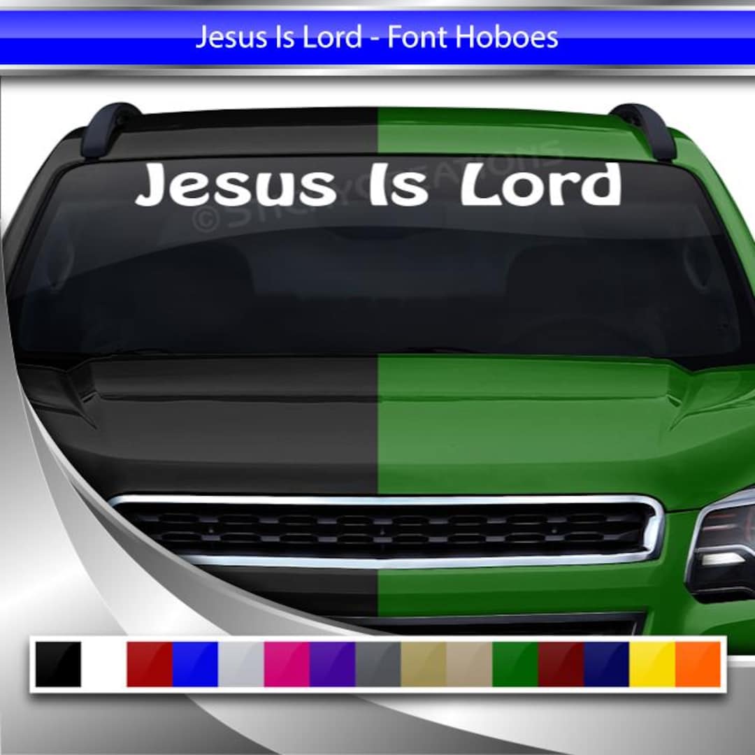 JESUS IS LORD Decal Sticker Windshield Window Vinyl Graphic Banner for ...