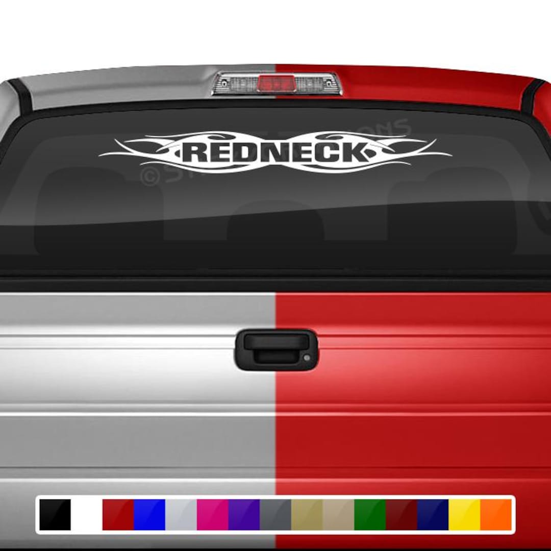 Design #115 REDNECK Decal Sticker Windshield Window Vinyl Graphic ...