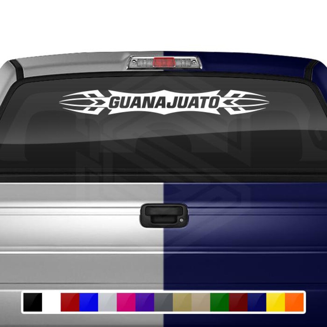 Design #120 GUANAJUATO MX Mexico Decal Sticker Windshield Window Vinyl ...