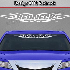 Design #116 REDNECK Decal Sticker Windshield Window Vinyl Graphic ...