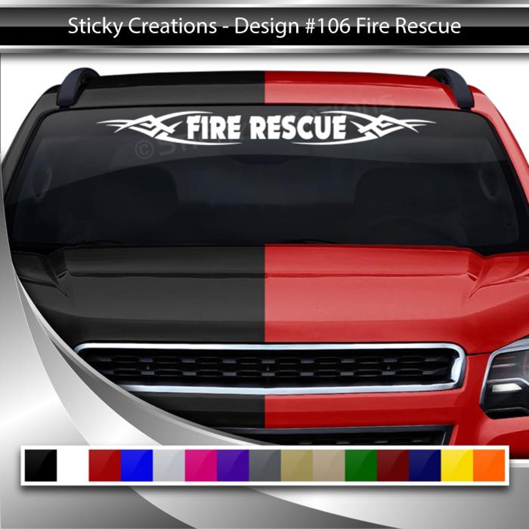 Design #106 FIRE RESCUE Decal Sticker Windshield Window Vinyl Graphic ...