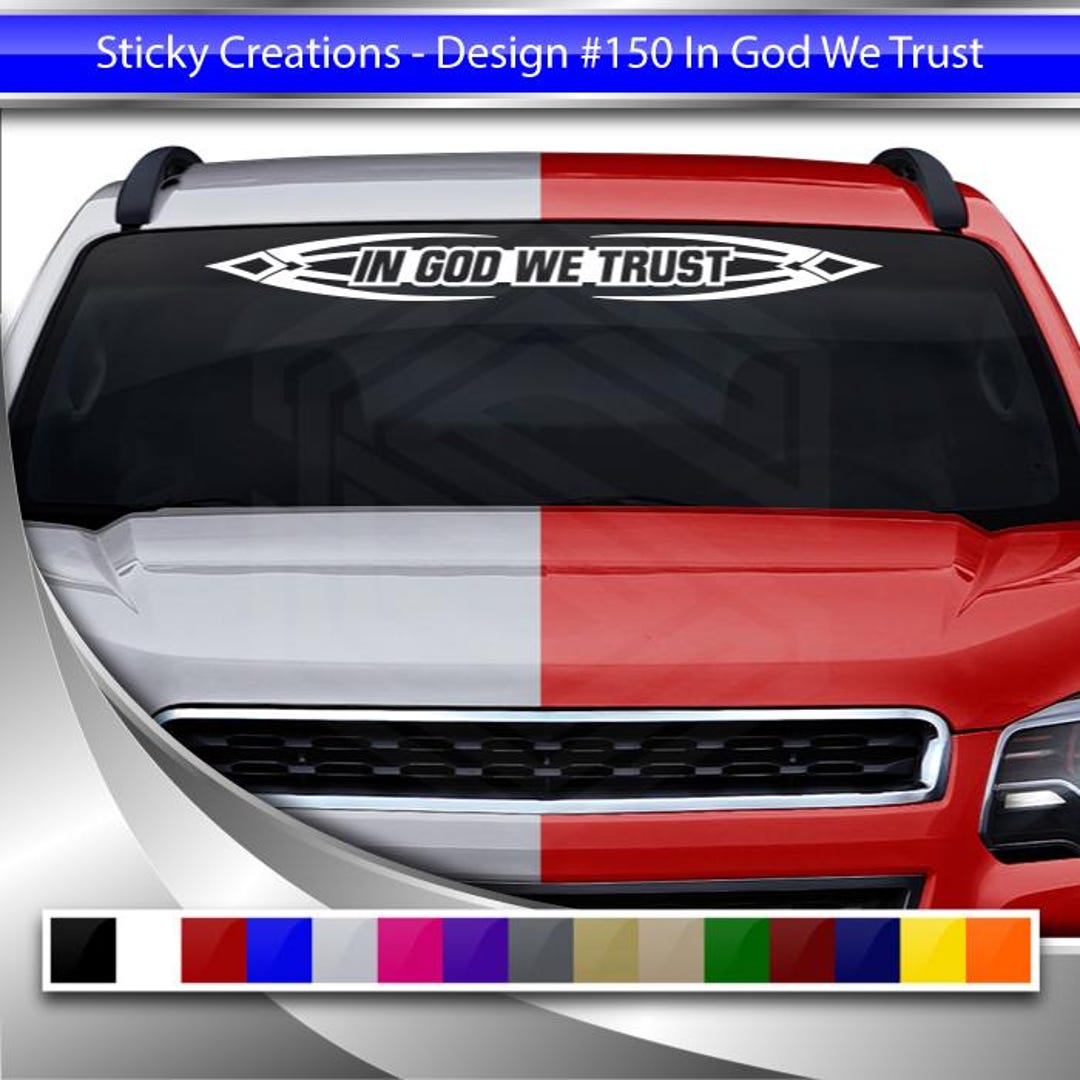 Design 150 in GOD We TRUST Decal Sticker Windshield Window Vinyl ...
