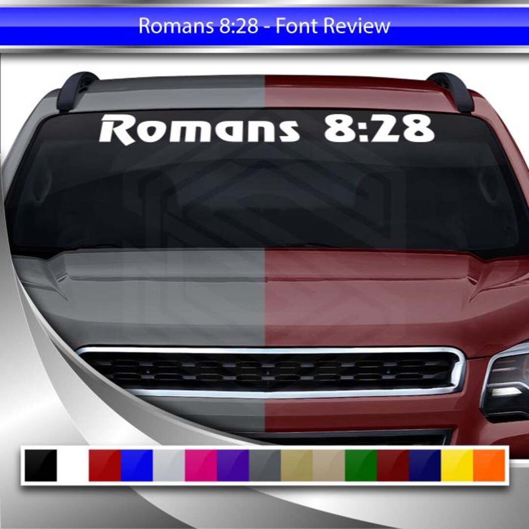 ROMANS 8:28 Decal Sticker Windshield Window Vinyl Graphic Banner Car ...