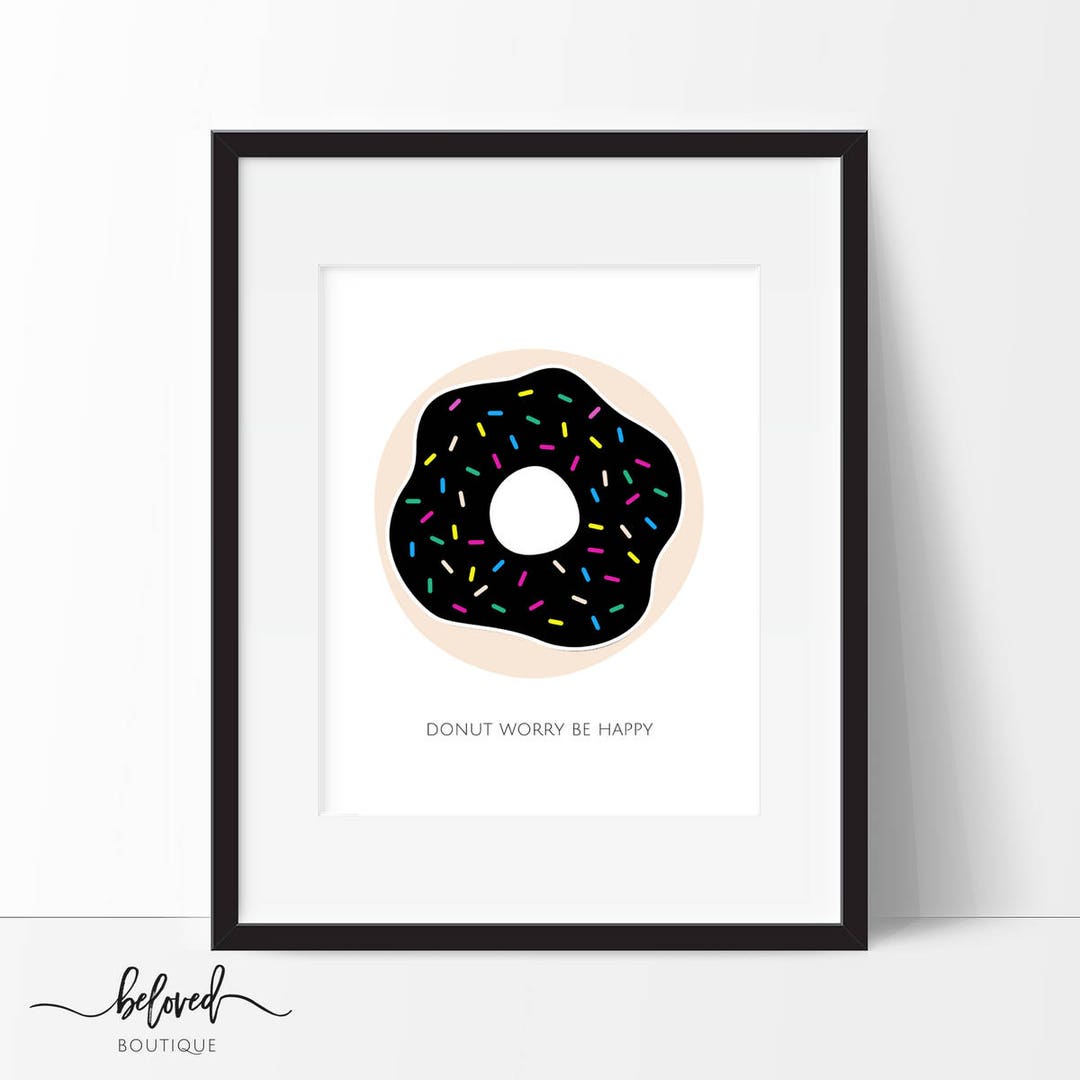 Donut Print, Donut Worry Be Happy, Monochrome Donut, Donut Wall Art ...