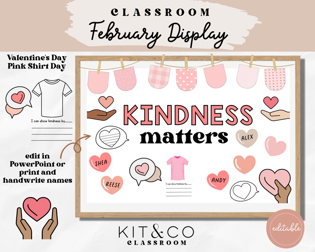 Valentine's Day, Pink Shirt Day, Kindness Display, Classroom Bulletin ...