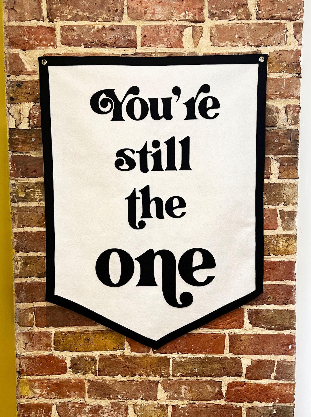 Pre Made You're Still the One Large Felt Wedding Banner | Wedding ...