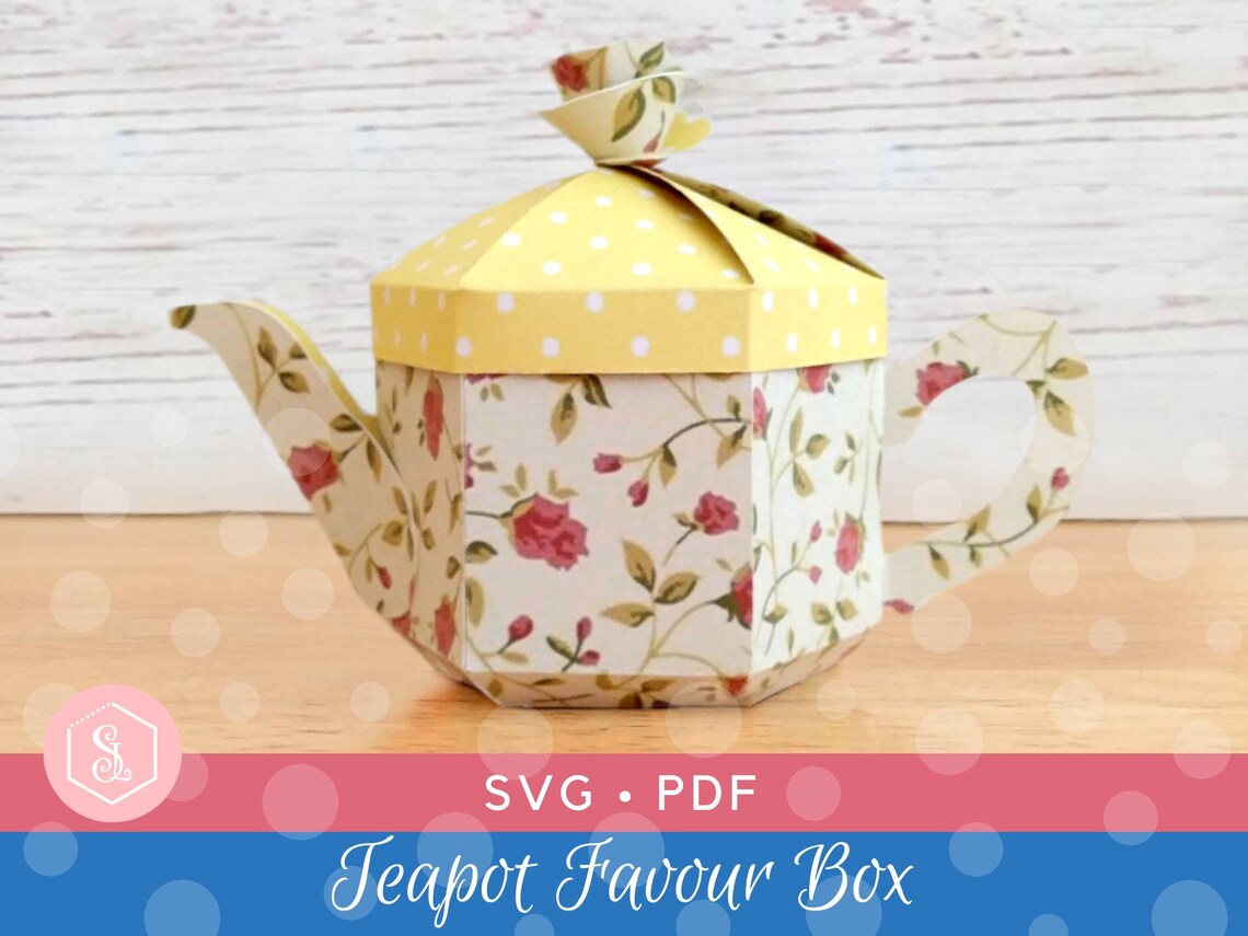 Teapot Favour Box SVG PDF Templates. Tea Party Gift Box. - Etsy