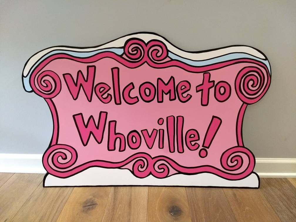 Welcome To Whoville Sign Printable