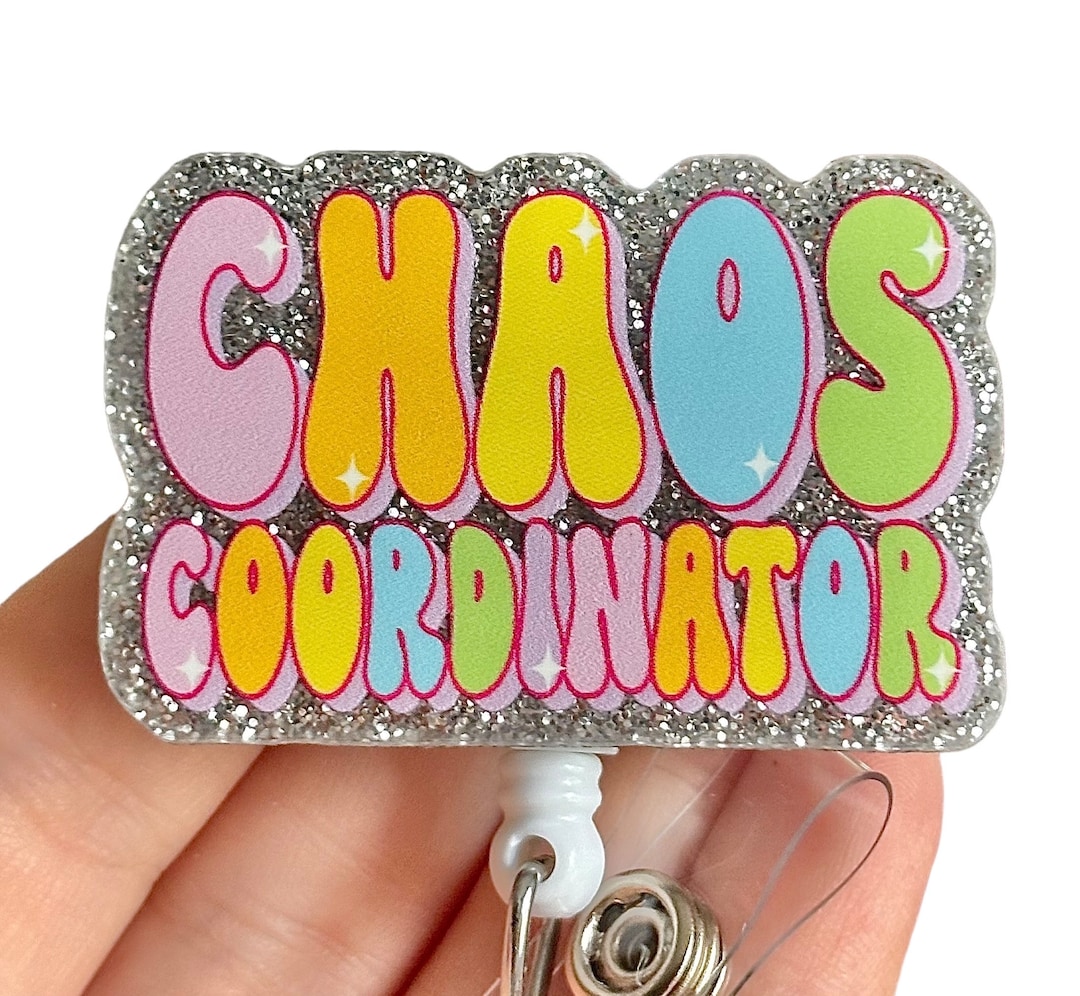 Chaos Coordinator Badge Reel - Funny Badge Reel - Coworker Gift - Badge ...