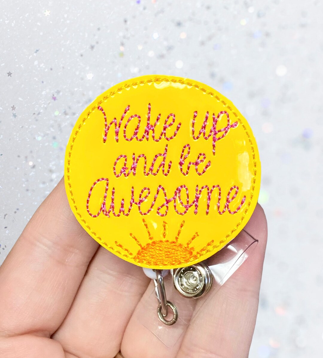 Wake up and Be Awesome Badge Reel Inspiring Badge Reel Feltie Badge ...