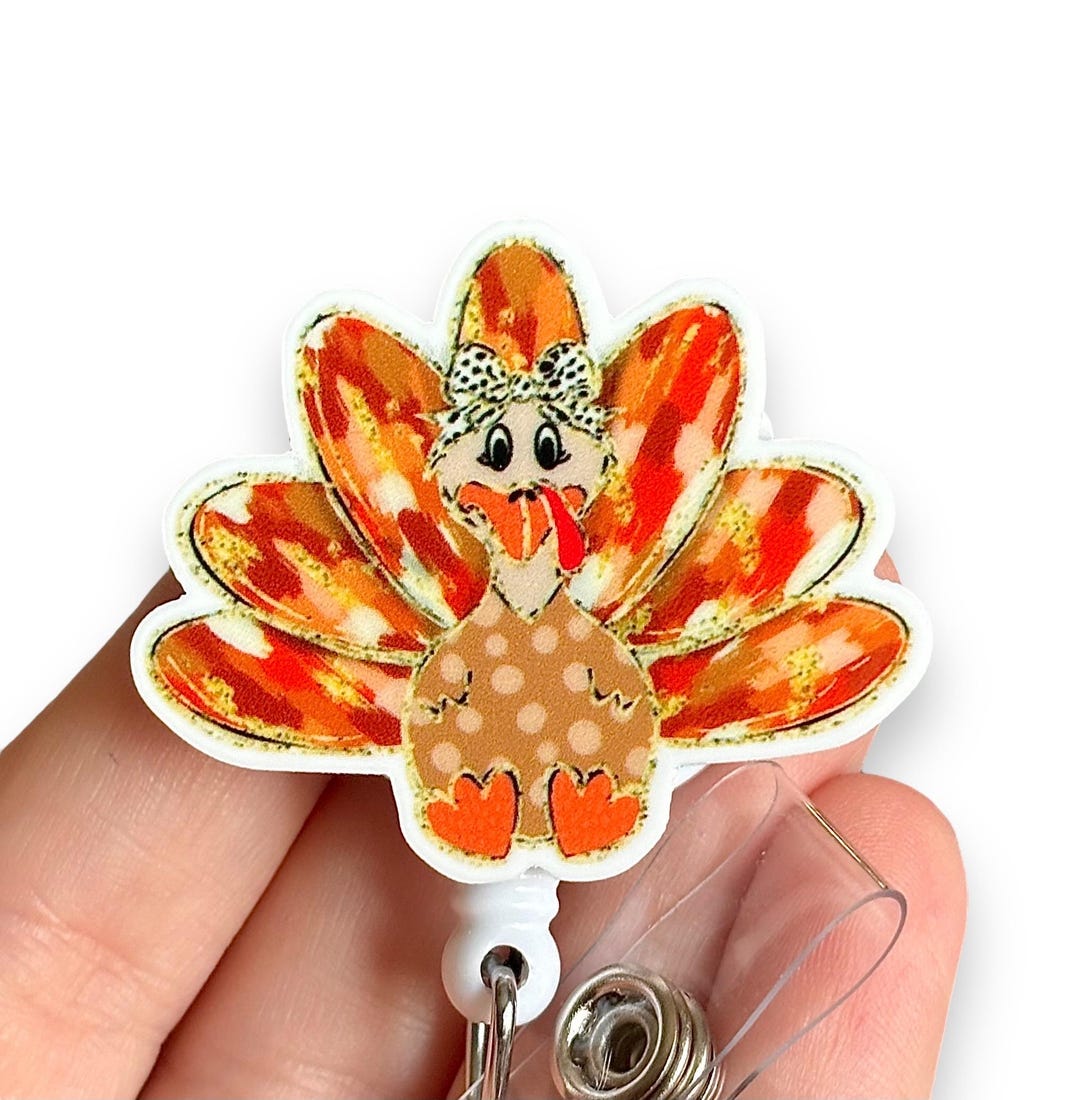 Thanksgiving Badge Reel - Turkey Badge Reel - Nurse- Badge Topper ...