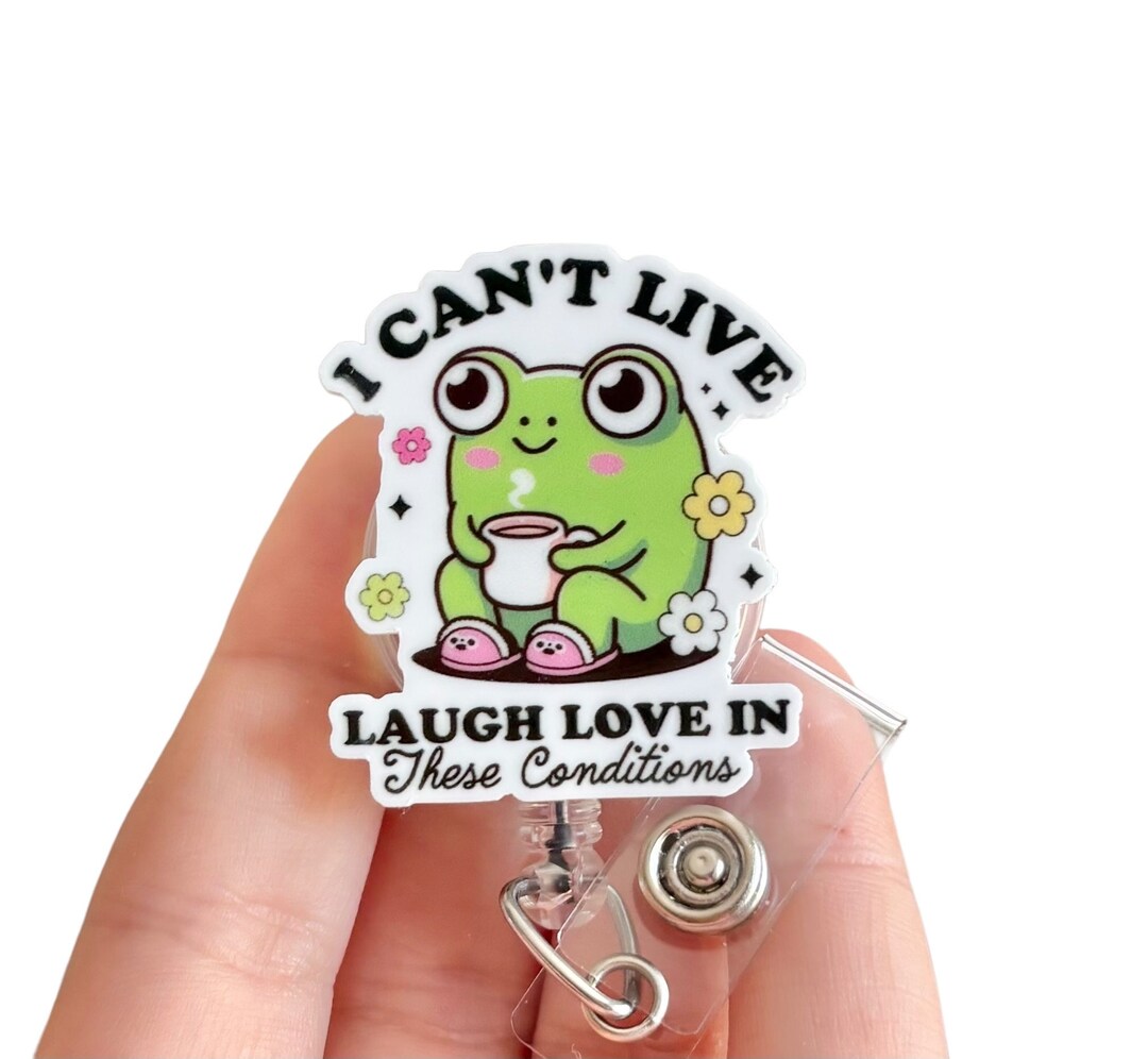 Frog Badge Reel - Live Laugh Love Badge Reel - Nurse Badge Pull - Badge ...