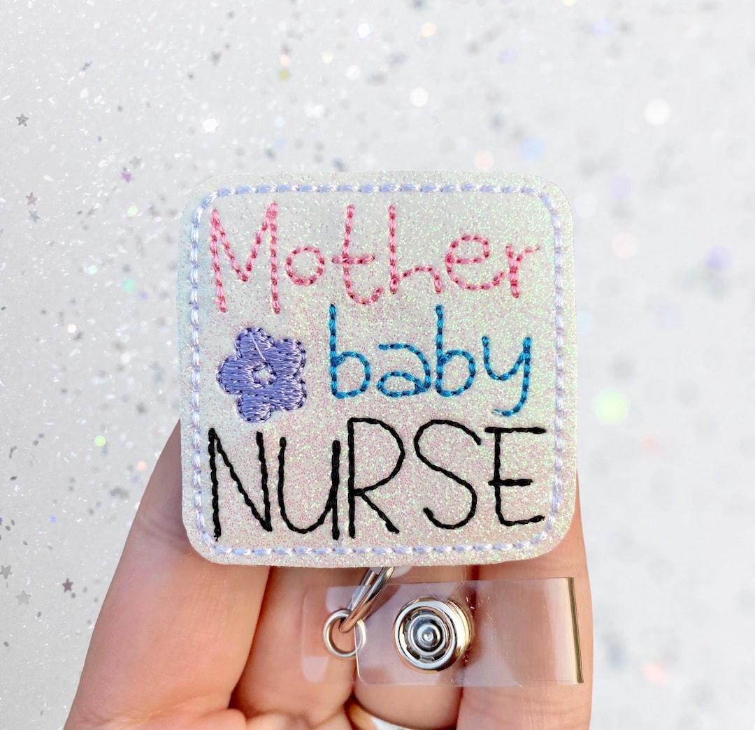 Mother Baby Nurse Badge Reel neonatal Nurse Badge Labor and Delivery ...