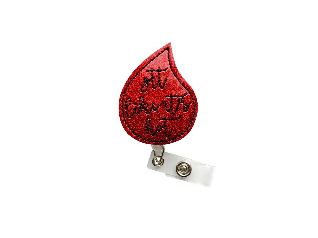 GTT It Like It's Hot Badge Reel Blood Drop Badge Reel badge Clip ...