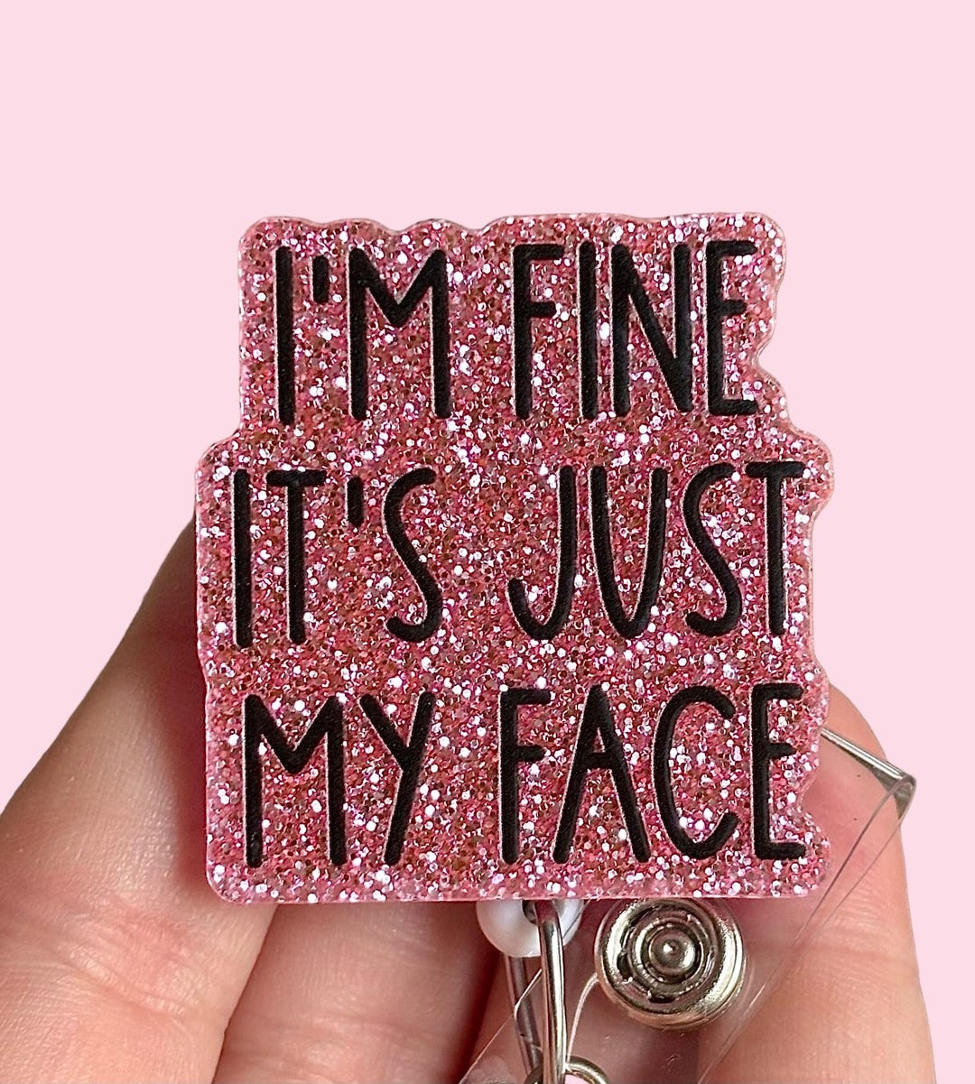 I’m Fine It’s Just My Face Badge Reel - Funny Badge Reel -coworker Gift - Badge Pull - Badge ...