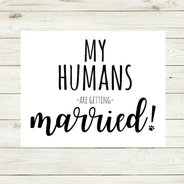 My Humans Are Getting Married Sign - Etsy