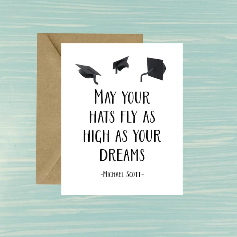 Graduation, Card, May Your Hats Fly, Michael Scott Quote, the Office ...