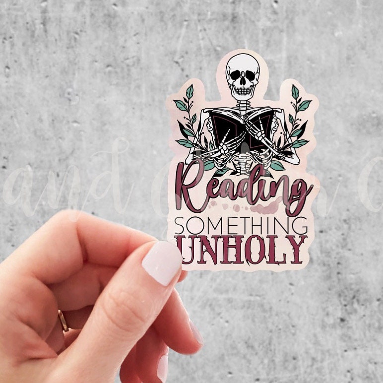 Reading Something Unholy | Spicy Smutty Bookish Die Cut Vinyl Sticker ...