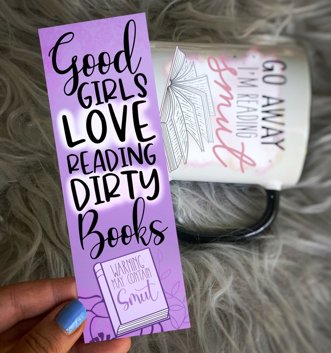 Good Girls Love Reading Dirty Books Smut Spicy Romance Readers Book ...