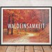 Waldeinsamkeit Motivational Quote Prints Motivational Prints ...
