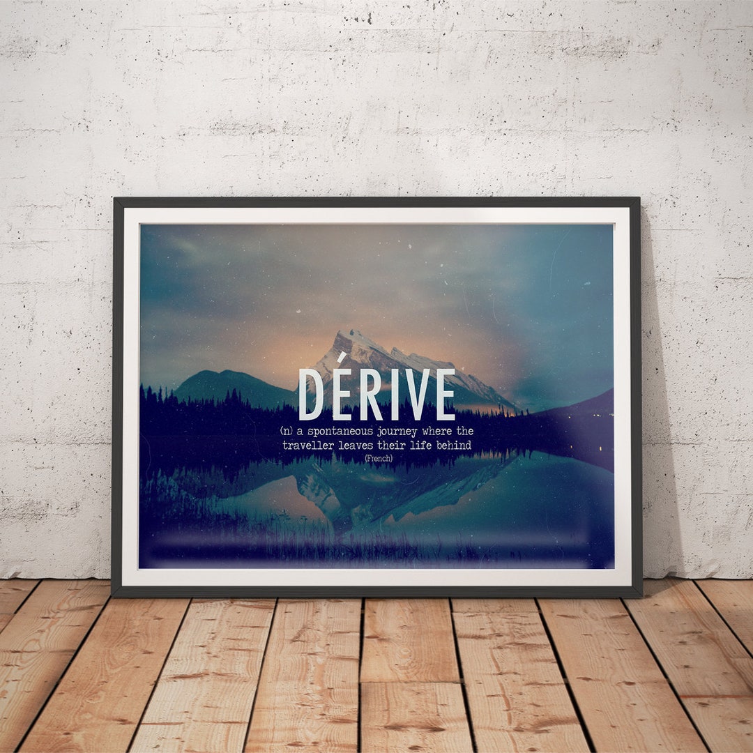 Derive Motivational Poster, Inspiring Wall Print Wanderlust, Gift for ...