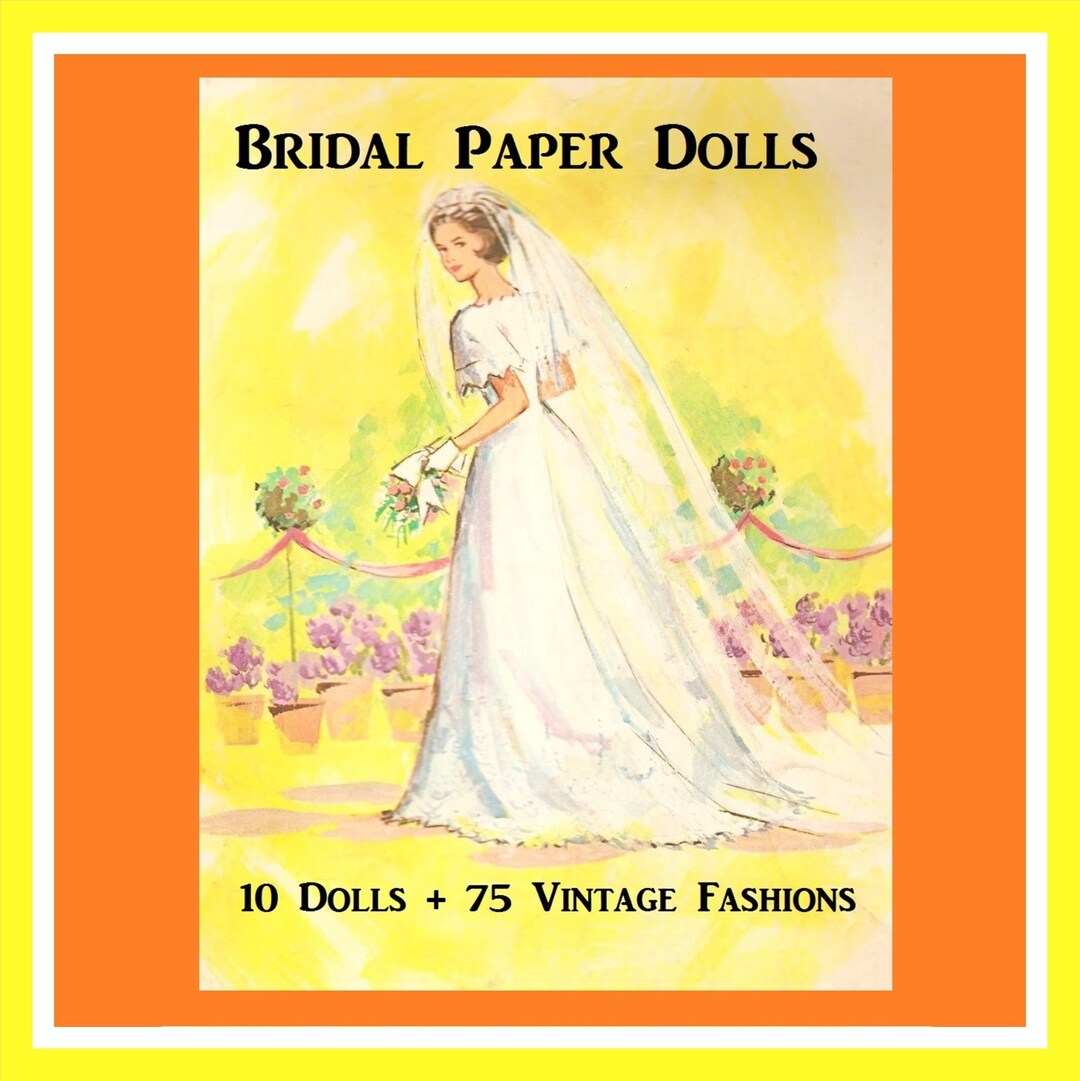 Vintage BRIDAL Paper Dolls, Digital Printable Pdf-l0ts of Fashions-scrapbook Ephemera-wedding ...
