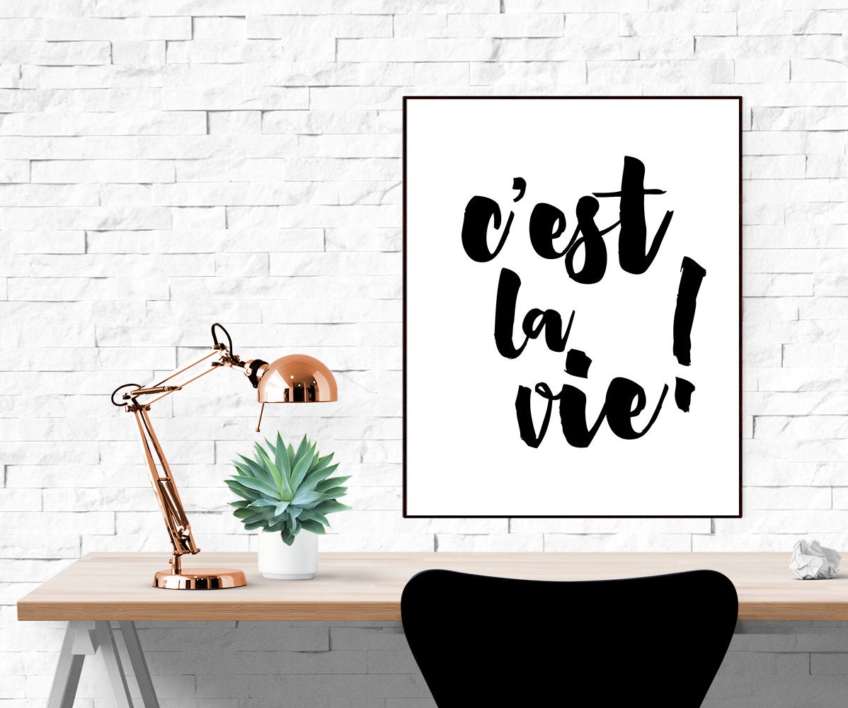 Printable Art Motivational Art Wall Decor Cest La Vie Etsy