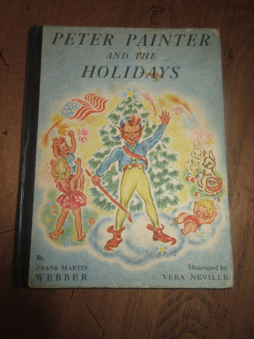 1942 Peter Painter and the Holidays, Frank Martin Webber, Illustrated ...