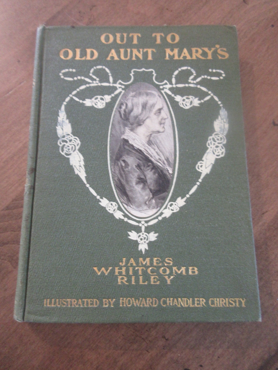 1904 Out to Old Aunt Mary's Vintage Antique Book James Whitcomb Riley ...