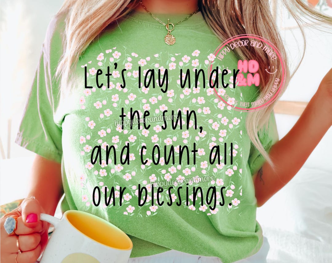 Let’s Lay Under the Sun and Count All Our Blessings PNG Sunshine PNG ...
