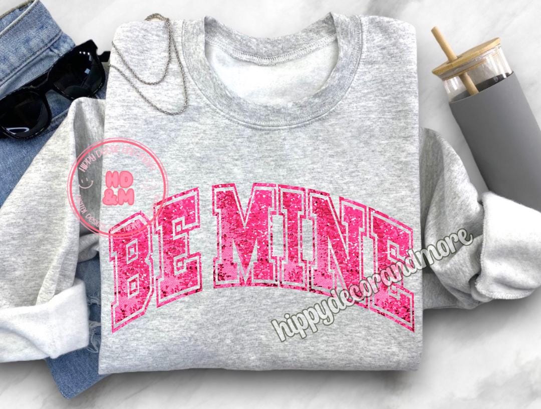 Be Mine Valentines PNG Be Mine PNG Valentines Day PNG Pink Sparkly ...