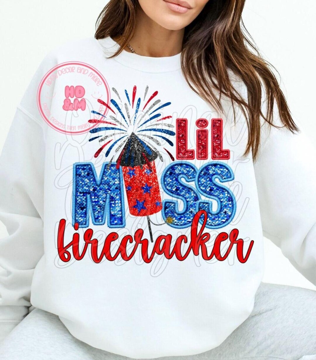 Lil Miss Firecracker PNG 4th of July PNG Faux Sequins Sparkly Glitter ...