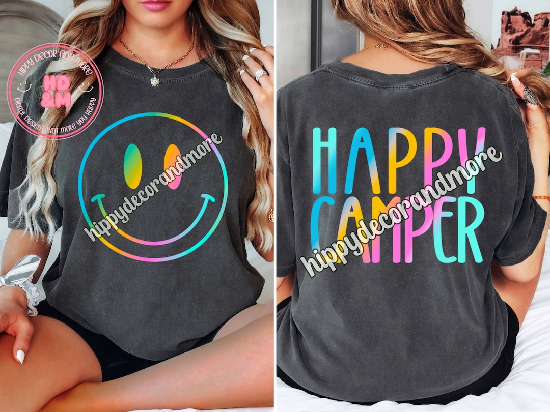Happy Camper PNG Smiley Face PNG Summer Vibes Comfort Colors Shirt ...