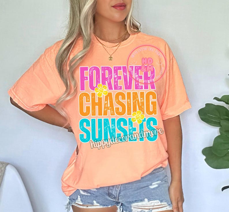Forever Chasing Sunsets PNG Sunshine PNG Spring Break Shirts Distressed ...