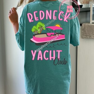 Redneck Yacht Club PNG Pontoon Boat Shirt Design Boat Shirt Lake Vibes ...