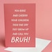 Funny Bruh Card / Card From Teenagers and Tweens - Etsy