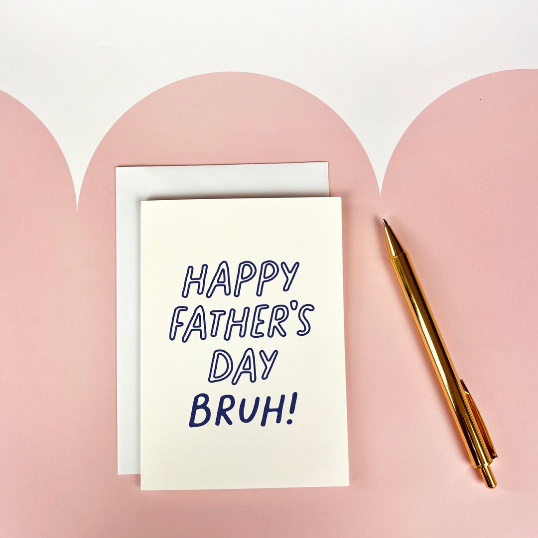 Happy Father's Day Bruh Card From Teenagers and Tweens - Etsy