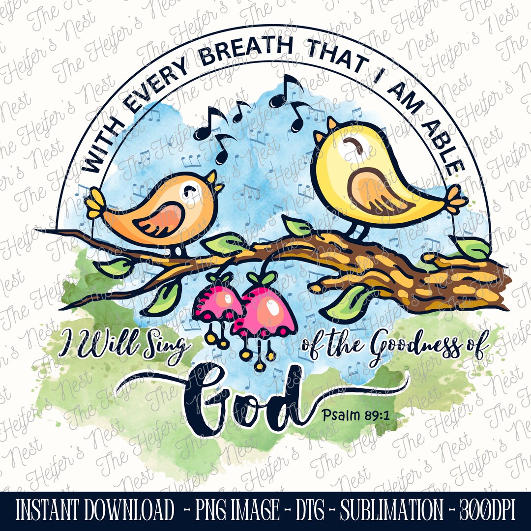 The Goodness of God Christian PNG, Religious Shirt Design, Sublimation ...