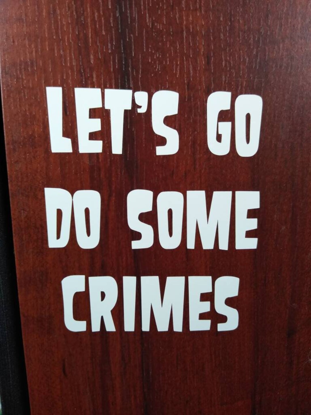 Repo Man - "let's Go Do Some Crimes" Vinyl Decal. - Etsy