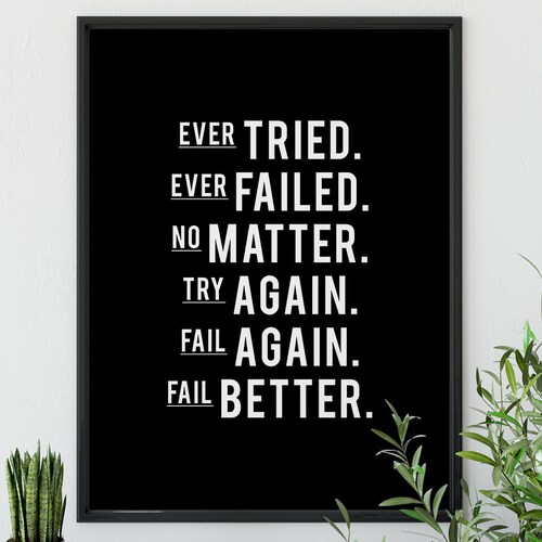 Ever Tried Ever Failed Fail Quotes Failure Quotes Try Again - Etsy