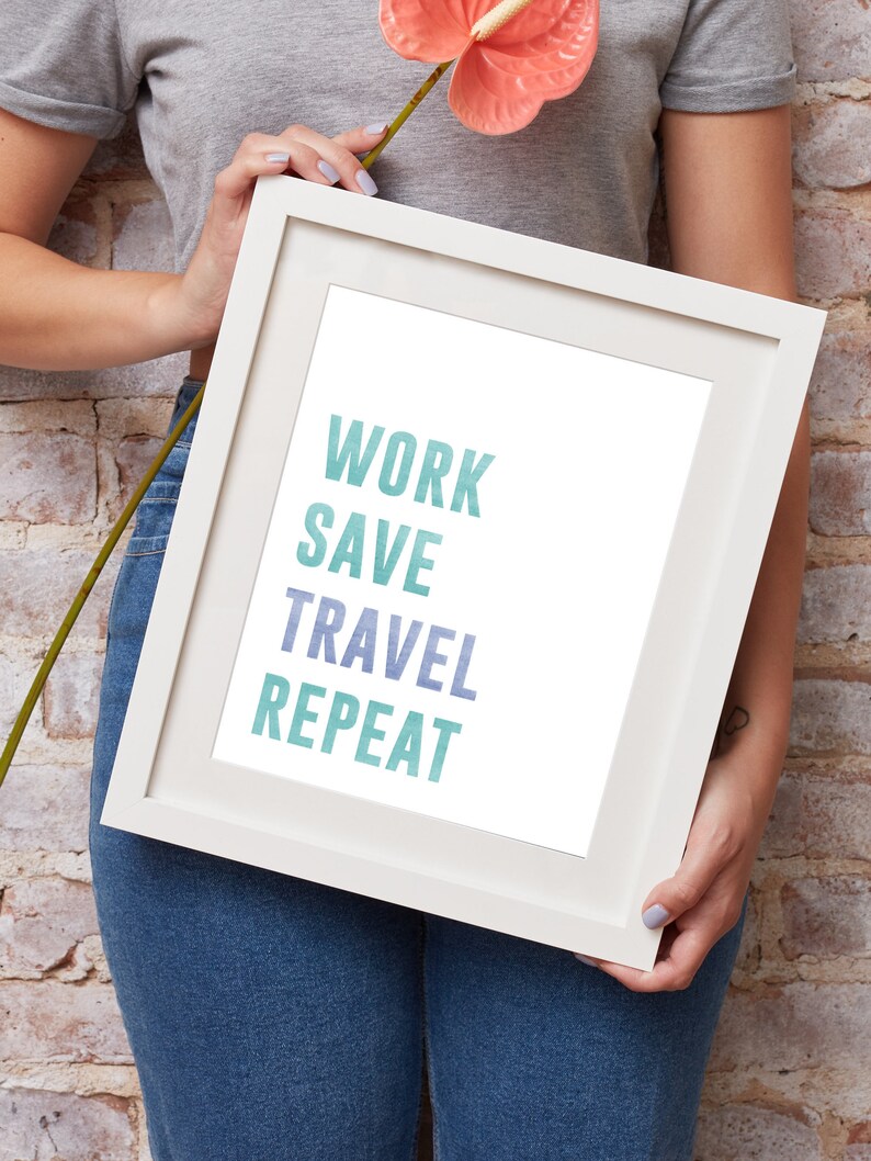 Work Save Travel Repeat Watercolor Print Travel Decor | Etsy